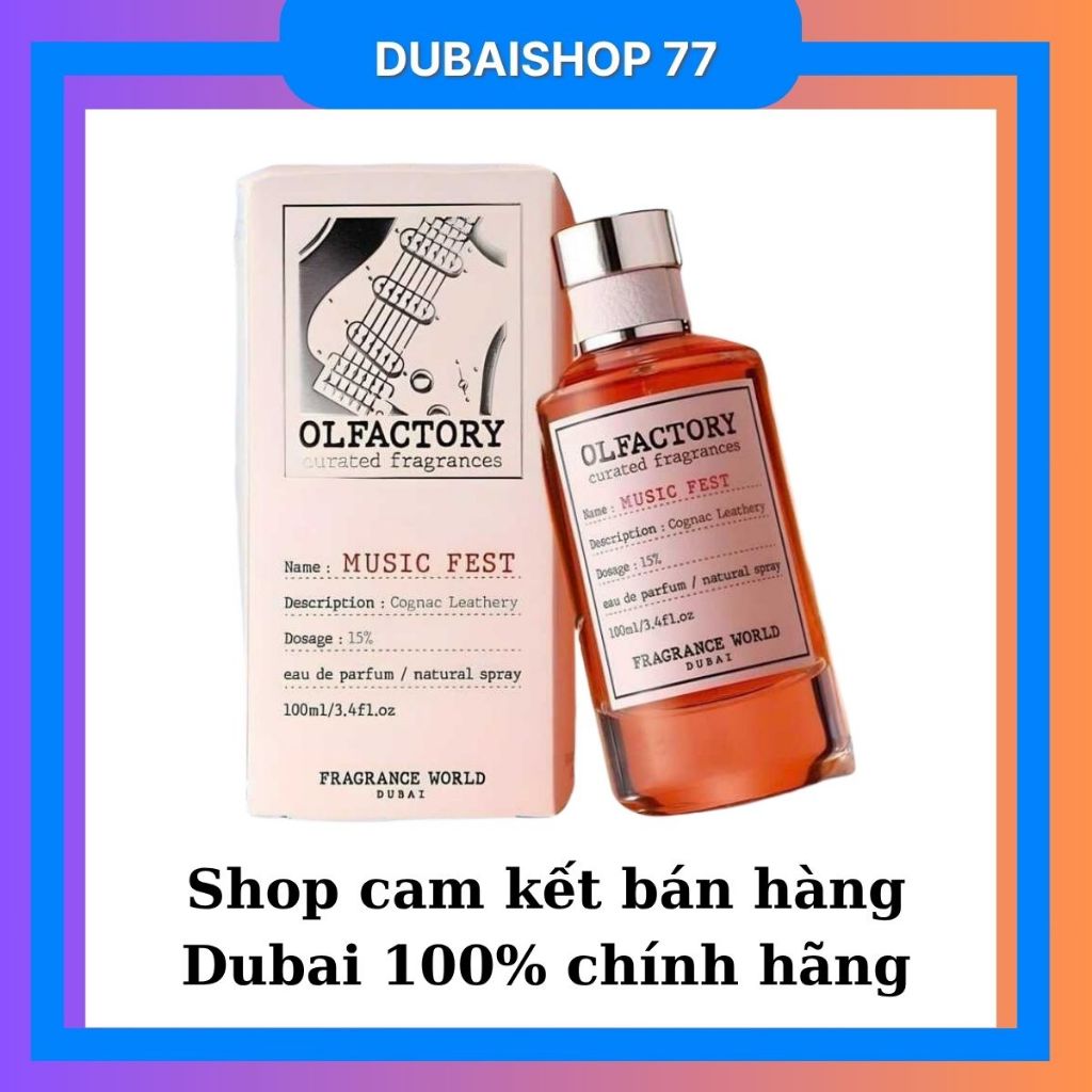 Nước Hoa Dubai Nam Olfactory Music Fest 100ml Tươi Mát năng động ...