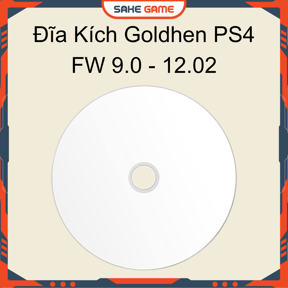 Đĩa Kích Goldhen PS4 FW 9.0 - 12.02 Đĩa Mồi Goldhen PS4 FW 9.0 - 12.02 ...