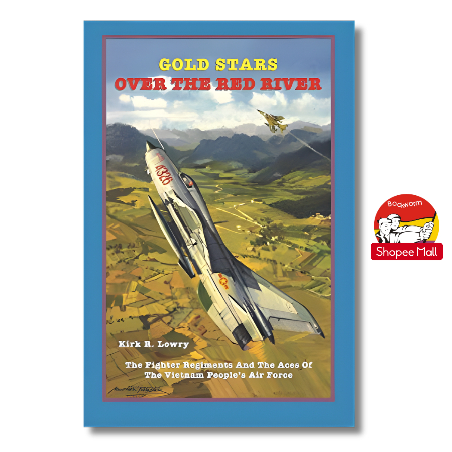 Sách - Gold Stars Over The Red River: The Fighter Regiments & The Aces ...