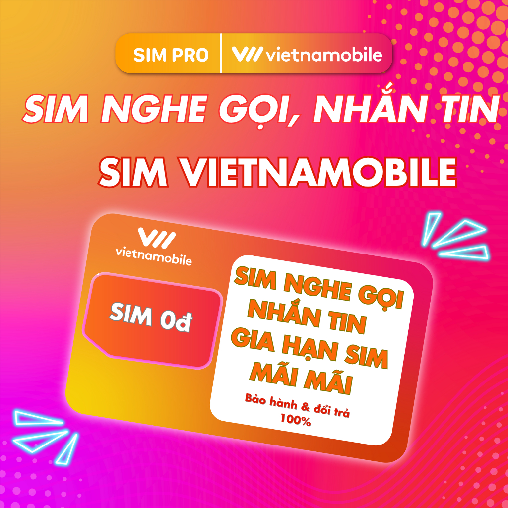 SIM 0Đ Vietnamobile Chính Hãng – Hạn Dùng Linh Hoạt, Kích Hoạt Dễ Dàng ...