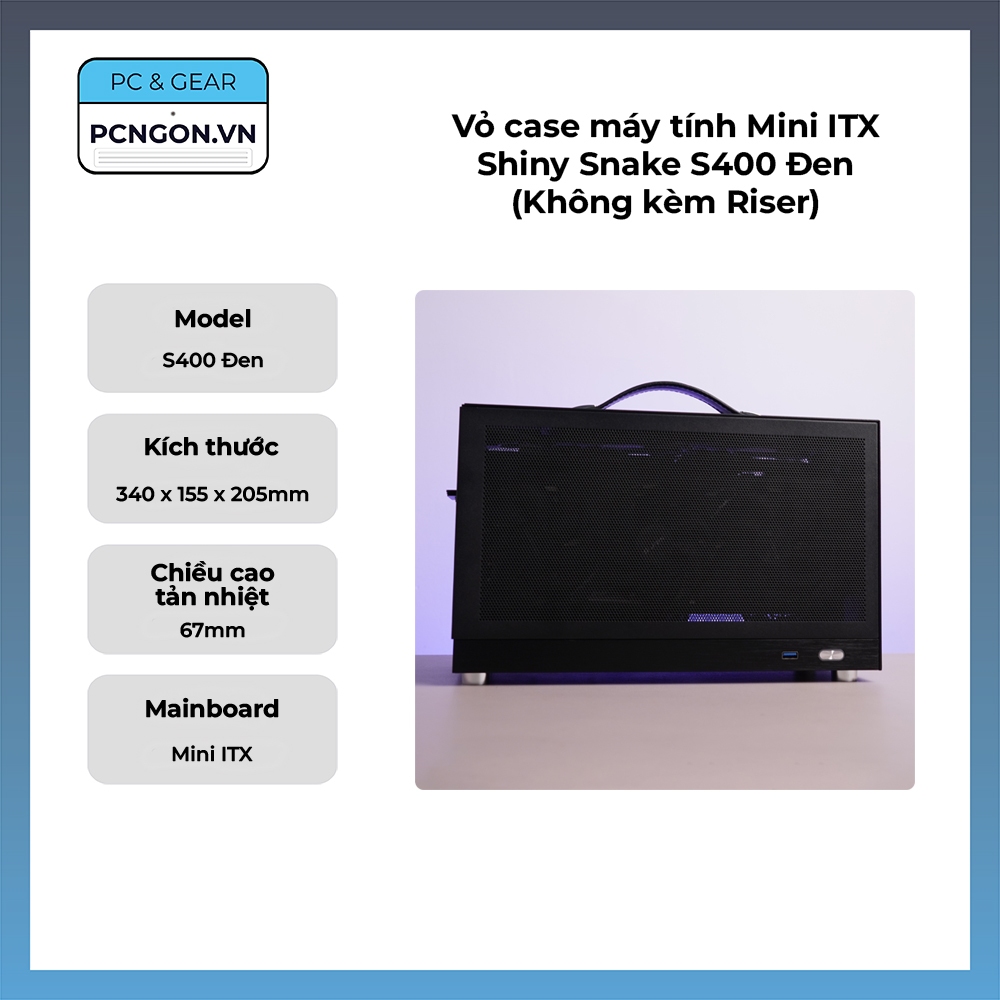 [PCNGON] Vỏ case máy tính Mini ITX Shiny Snake S400 Đen (Không kèm ...