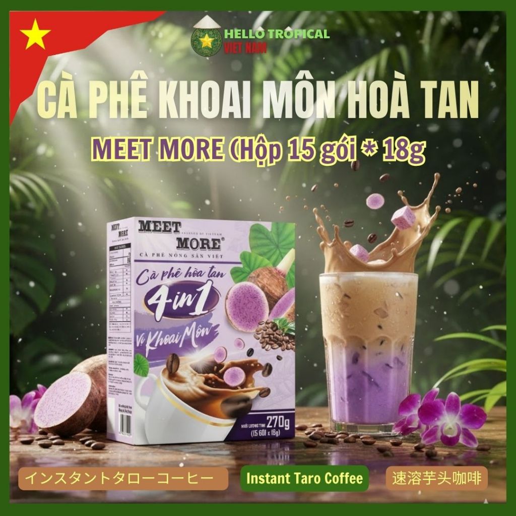 [11.11] Cà phê khoai môn hoà tan MEET MORE với bột khoai môn tự nhiên ...