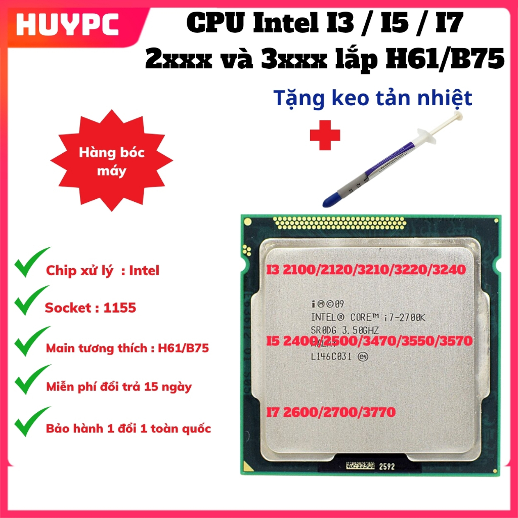 CPU Tháo Máy Intel I3 – I5 – I7 Gen 2 & Gen 3 lắp H61/B75 tặng kèm keo ...