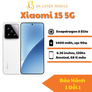 Điện thoại Xiaomi 15 5G đã up rom Quốc Tế chip Snapdragon 8 Elite, pin ...