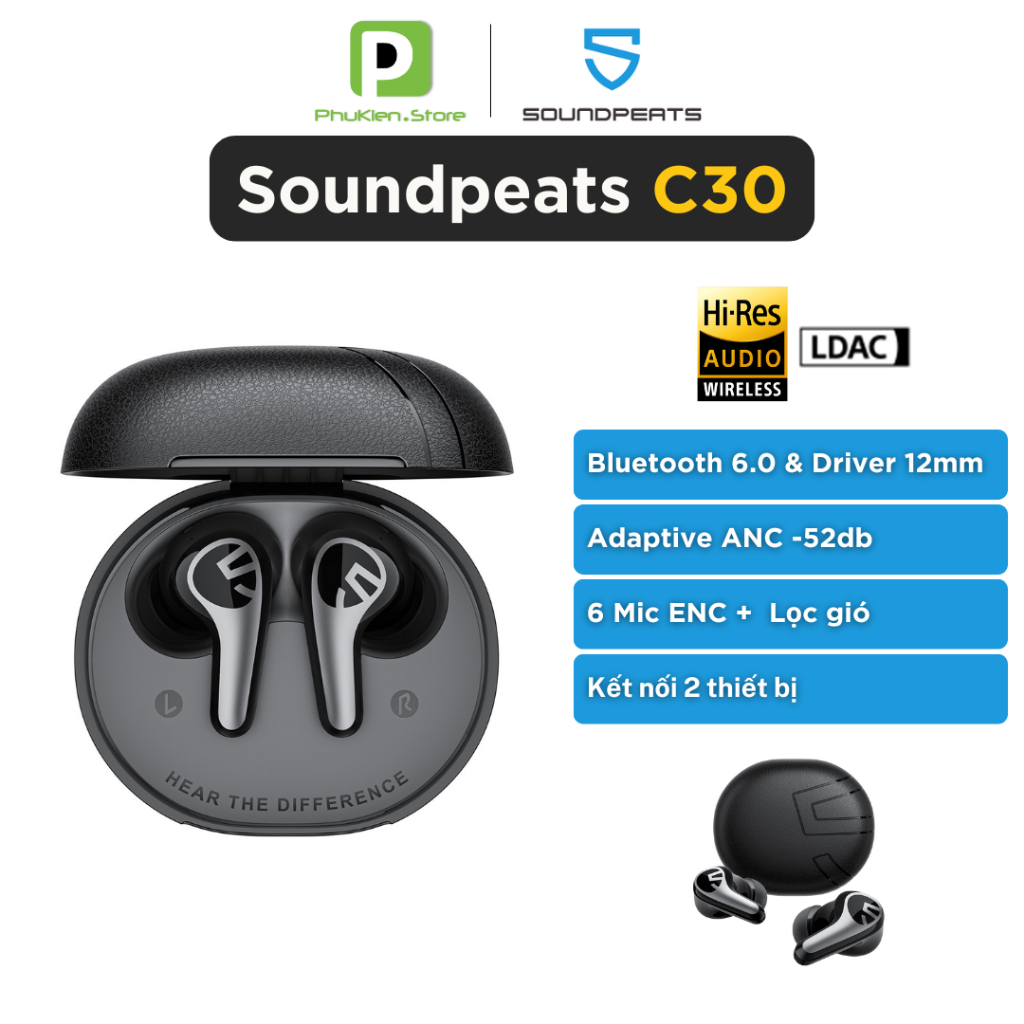 Tai Nghe Bluetooth 6.0 Soundpeats C30 - Hi Res Audio LDAC | ANC | Hỗ trợ app | Capsule 3 Pro ...