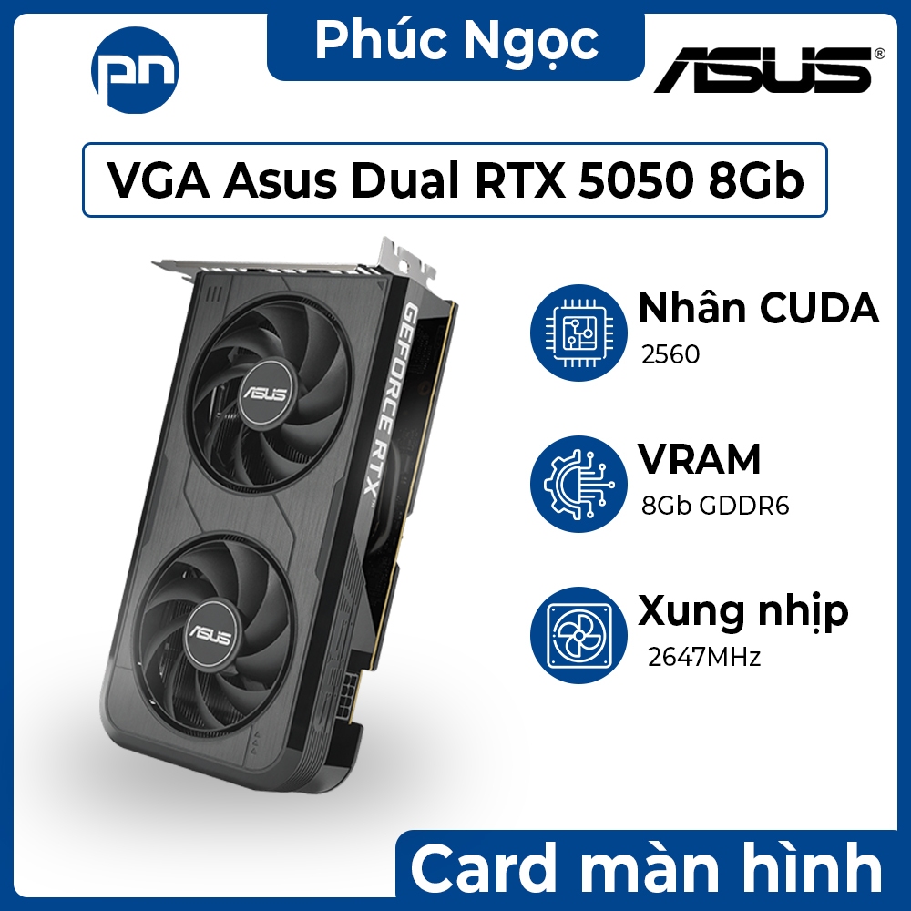 VGA Asus Dual RTX 5050 8Gb, Card màn hình Asus đồ hoạ 5050 8Gb - Phúc ...