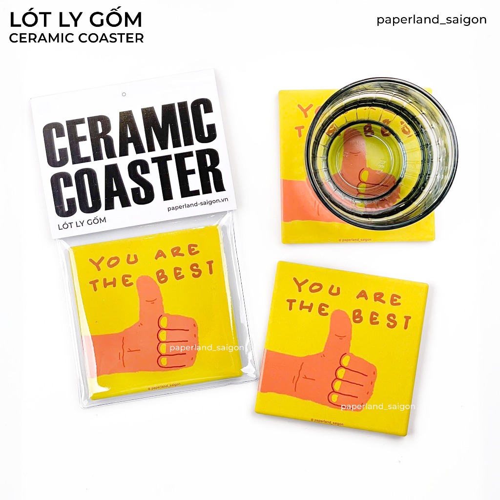 LÓT LY GỐM THẤM NƯỚC | YOU ARE THE BEST | 10x10cm chất liệu gốm thấm ...