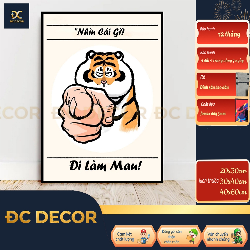 Tranh meme hổ béo, tranh dán tường, tranh trang trí phòng, tranh fomex ...