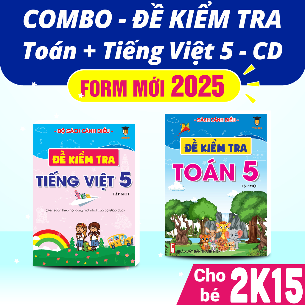 Combo - Sách đề kiểm tra Toán và Tiếng Việt lớp 5 Cánh diều (Học kì 1 ...