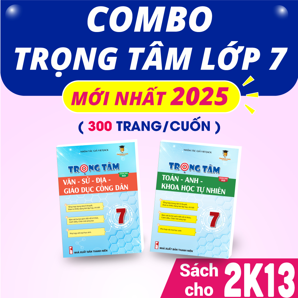 Combo 2 sách Trọng tâm Văn - Sử - Địa - GDCD và Toán - Anh - KHTN lớp 7 ...