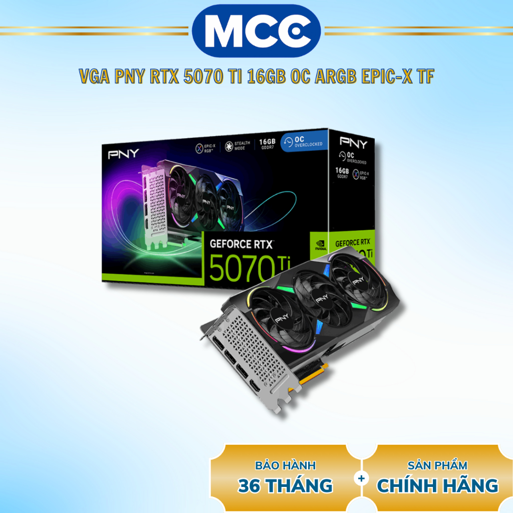 VGA PNY RTX 5070 Ti ARGB EPIC-X RGB OC Triple Fan | Shopee Việt Nam