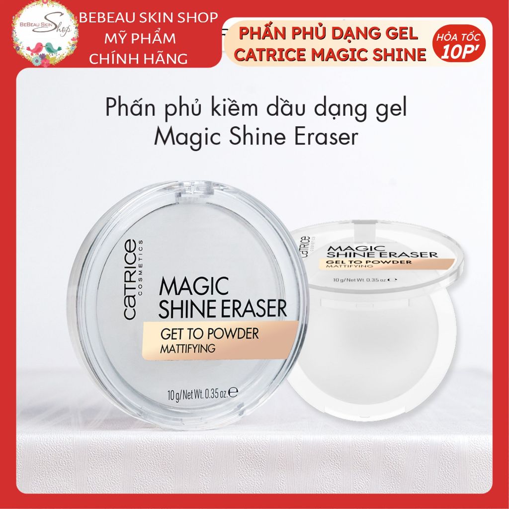 Phấn Phủ Dạng Gel Catrice Magic Shine Eraser Gel To Powder Kiềm Dầu Mờ ...