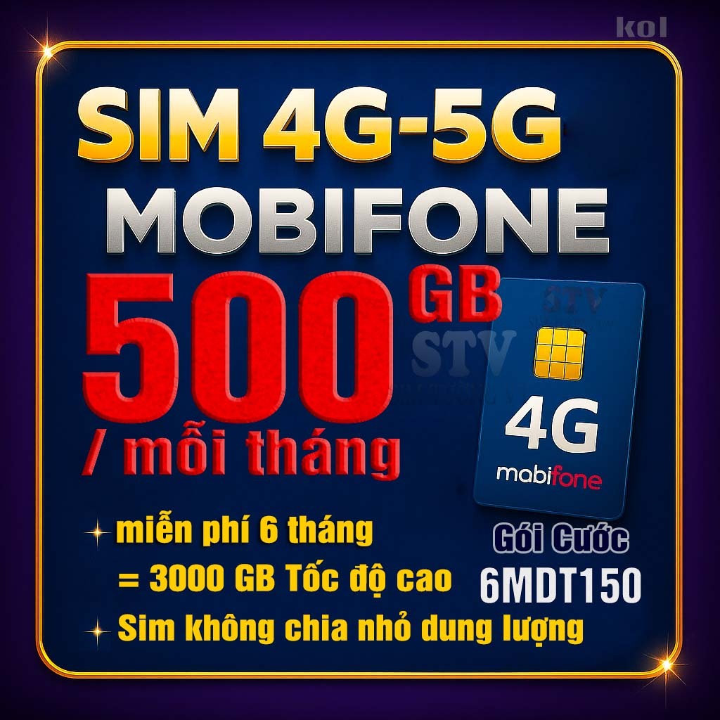 Sim 4G 5G Mobifone 6MDT150 trọn gói miễn phí (500GB/Tháng x 6 tháng ...