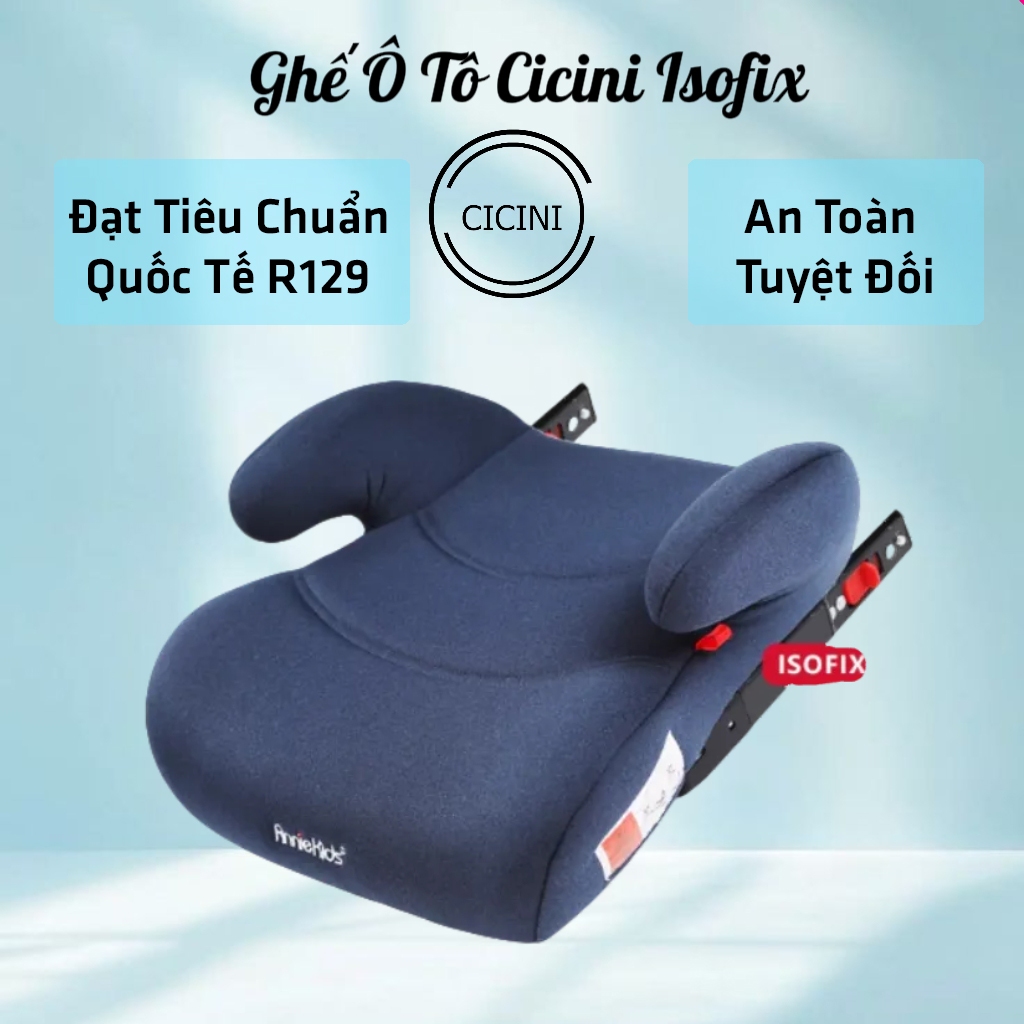 Ghế Ngồi Ô Tô Cicini Isofix (Cho Bé Từ 125-150cm, i-size, Coal, booster ...