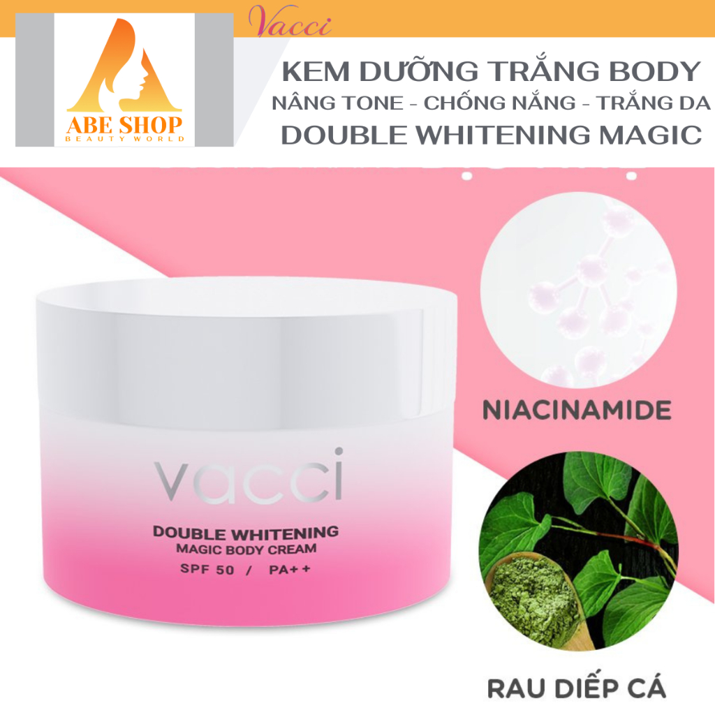 KEM BODY VACCI - DƯỠNG TRẮNG DA TOÀN THÂN - MAGIC BODY CREAM SPF50PA ...