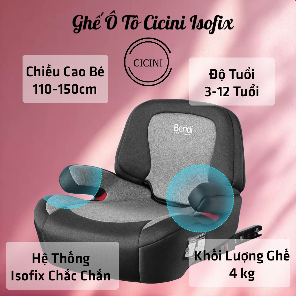 Ghế Ngồi Ô Tô Cicini Isofix Cao Cấp (Cho Bé Từ 110-150cm, i-size, Coal ...
