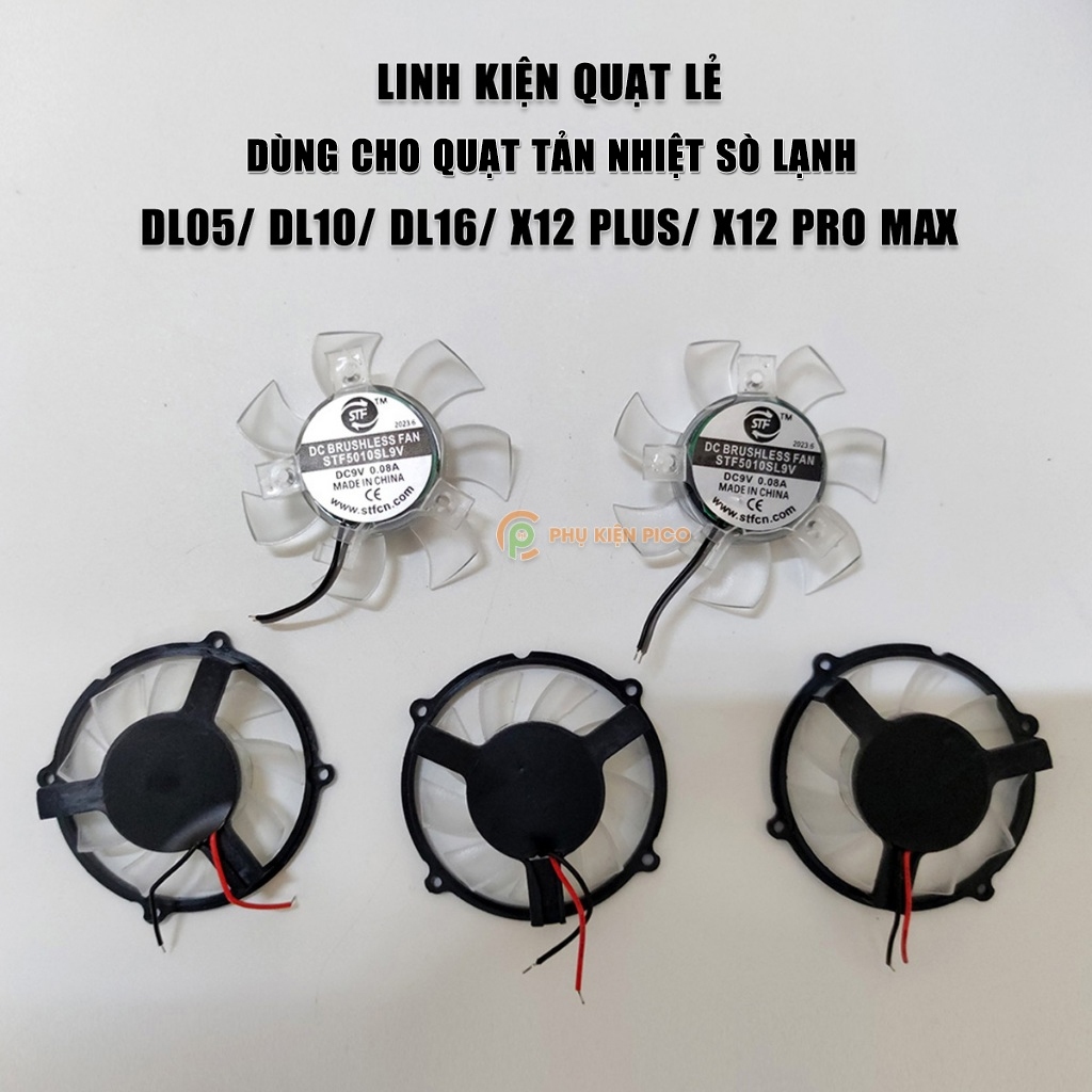 Linh kiện thay thế cho quạt DL05 / DL10 / TH12 / X12 Plus / X12 Pro Max ...