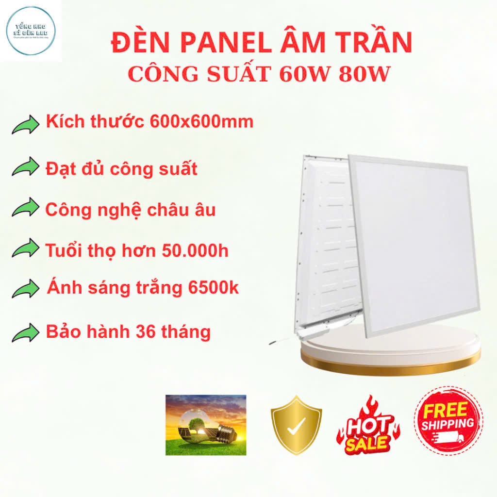 ĐÈN LED PANEL ẤM TRẦN 600x600 CÔNG SUẤT 60W /80W ÁNH SÁNG TRẮNG SIÊU ...