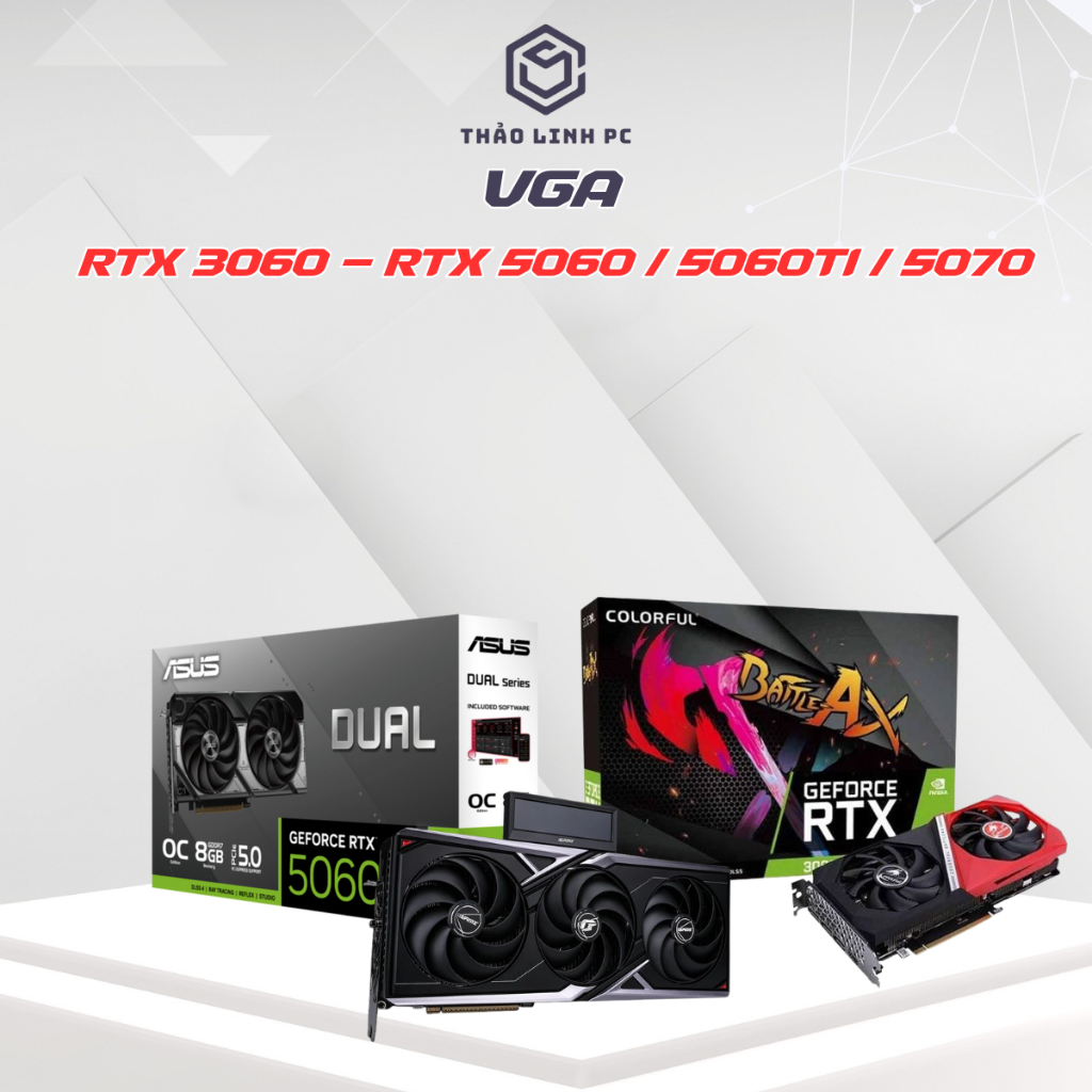 Card Màn Hình RTX 3060 – RTX 5060 / 5060Ti / 5070 Chính Hãng | VGA ...