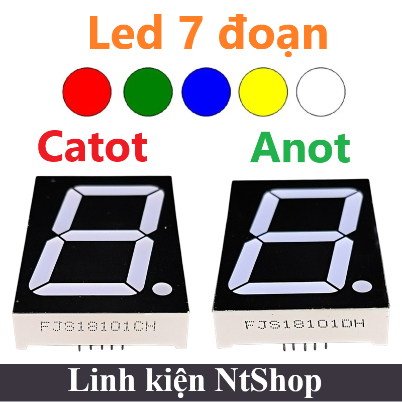 Led 7 đoạn 1.8 in Anot / Catot màu Đỏ / Vàng / Xanh lá / Xanh dương ...