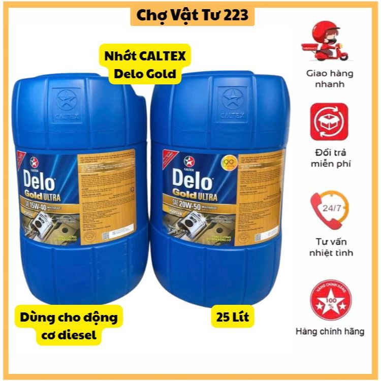 🎁Nhớt Caltex Delo Gold Ultra 25 Lít Dành Cho Động Cơ Diesel Hạng Nặng ...