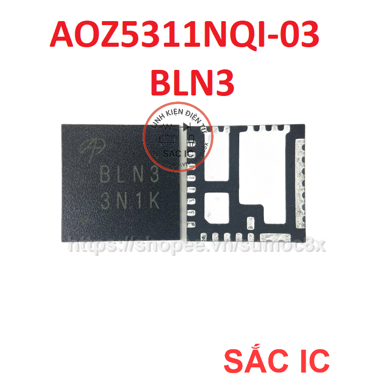[BLN3] AOZ5311NQI-03 AOZ5311NQI 5311 BLN3 BLN ic nguồn trên bo mạch ...