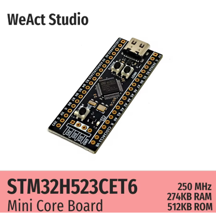 [Siêu Tân Binh] WeAct STM32H523CET6 - Kỷ Nguyên Mới Của Cortex-M33 ...