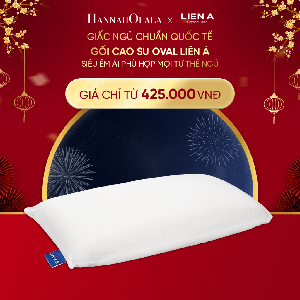 Hannah x LIEN'A 2.2 - Gối Cao Su Oval Liên Á Êm Ái, Đạt Chuẩn ECO An ...