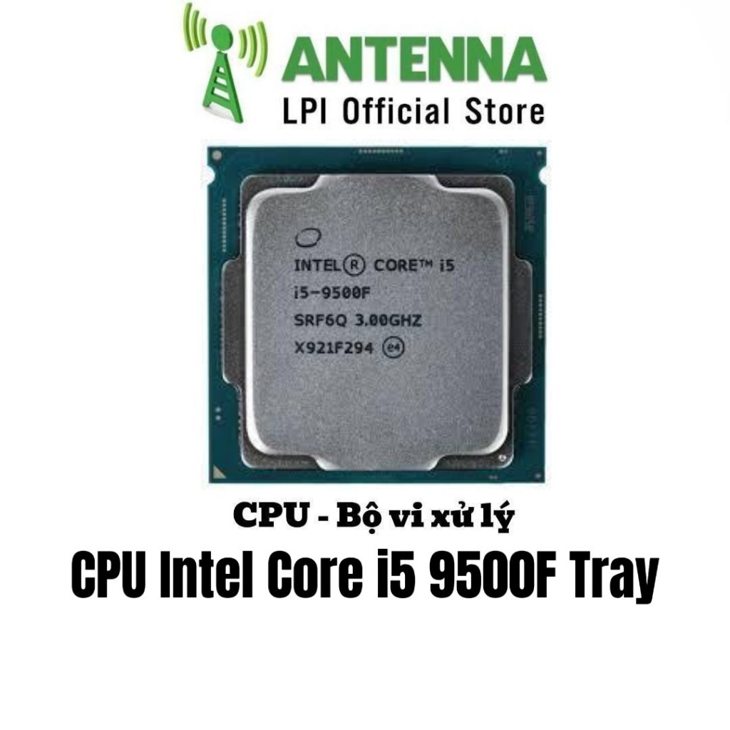 CPU Intel Core i5 6500 7500 8500 9500 9500F Tray / Bảo hành 3 tháng ...
