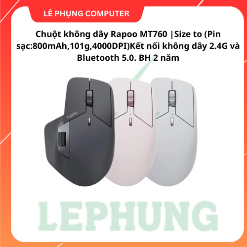 Chuột không dây Rapoo MT760 |Size to (Pin sạc:800mAh,101g,4000DPI)Kết ...