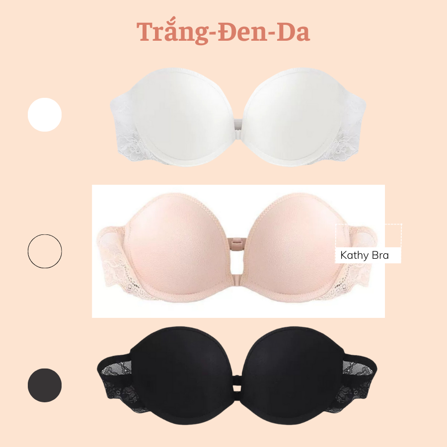 B53 [KÈM DÂY] Áo Ngực Su Tim Cài Trước KATHY BRA Không Dây Cúp Ngang Có ...
