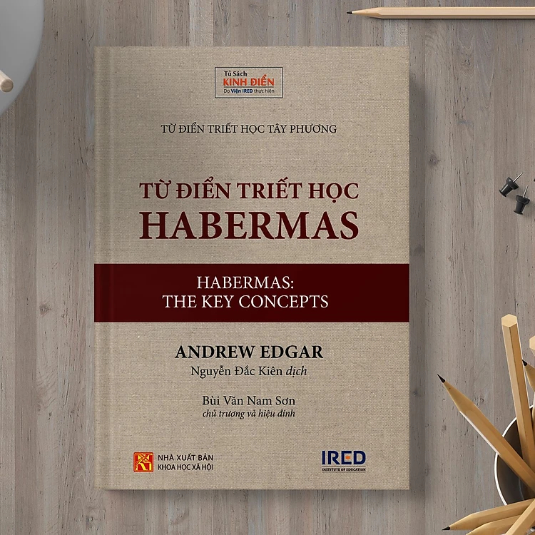 Sách - Từ Điển Triết Học Habermas (Habermas: The Key concepts) - Andrew ...