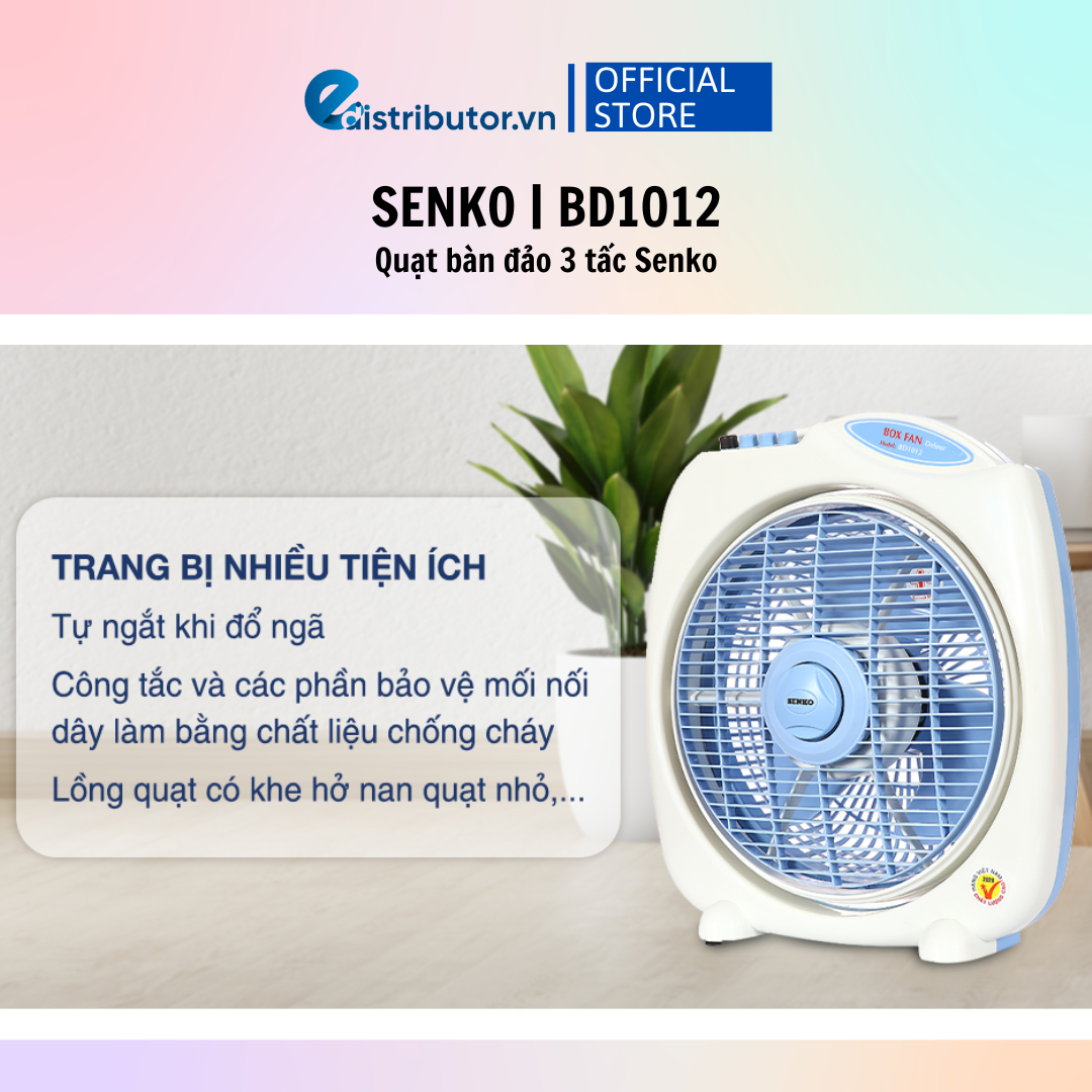 Quạt bàn đảo Senko 2 tấc BD230 - 3 tấc BD1012/BD1010 - 4 tấc BD1410 ...