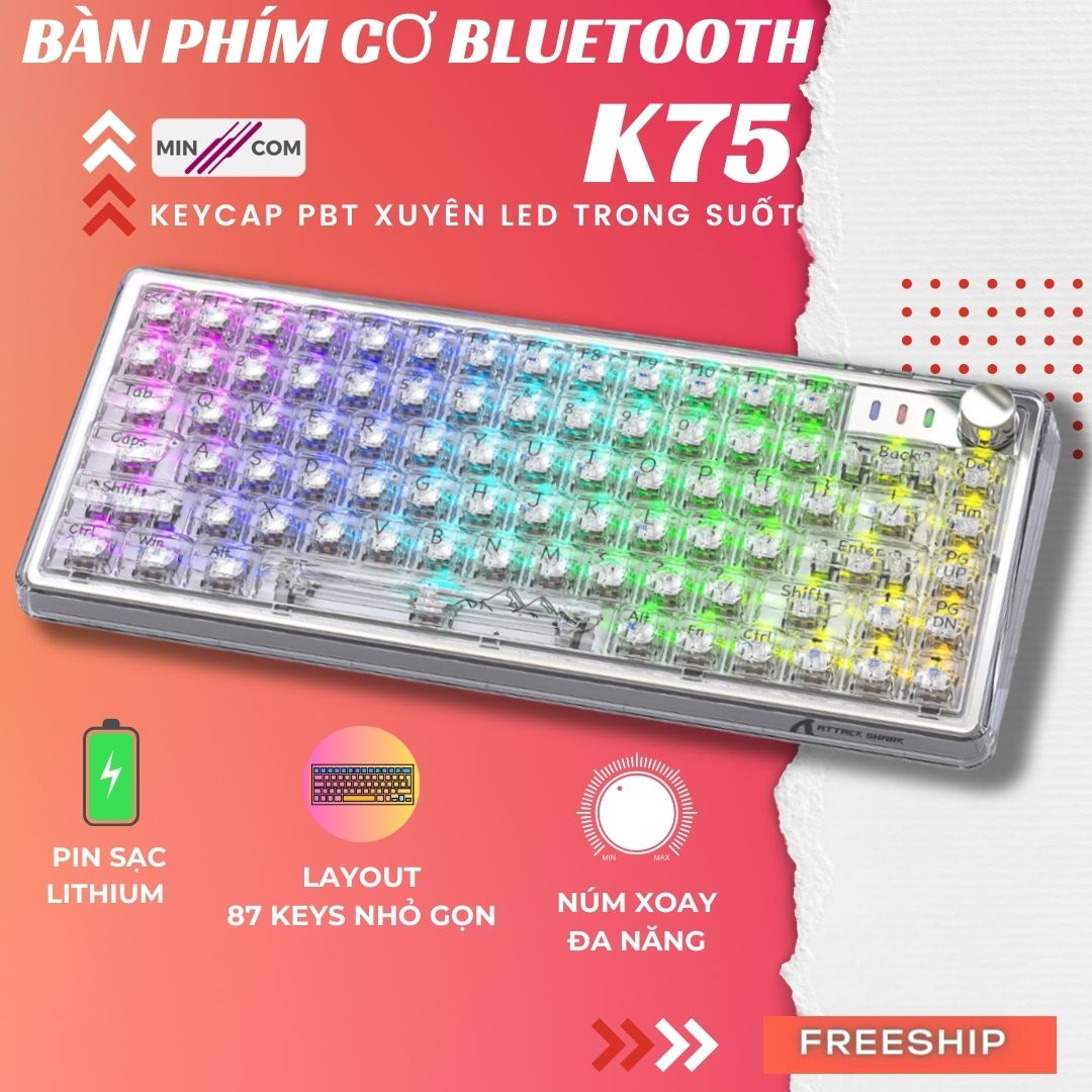 Bàn Phím Cơ Bluetooth Trong Suốt MinCom K75 LED RGB ATTACK SHARK 3 Mode ...