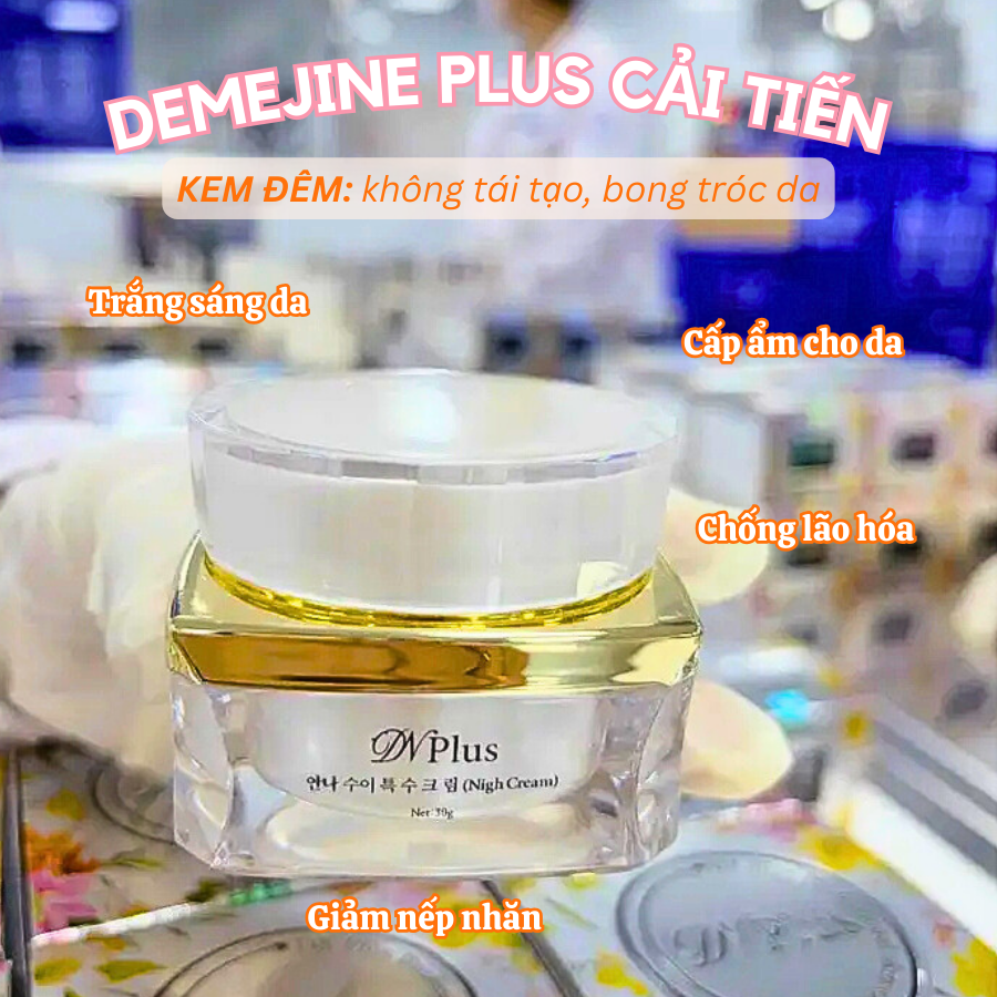 Kem Face Demejine DN Plus trắng da mờ nám tàn nhang phiên bản cải tiến ...