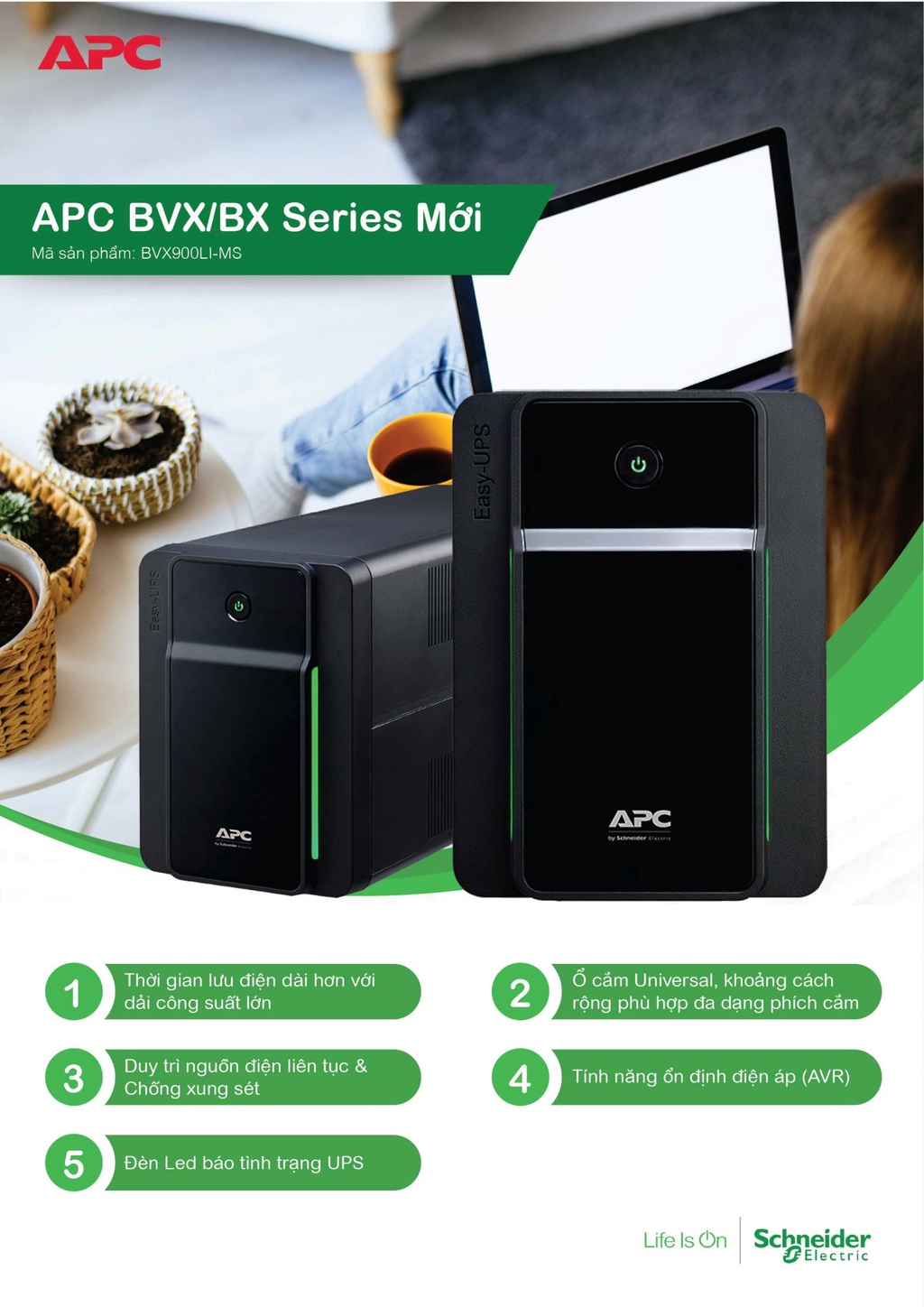 Bộ lưu điện UPS APC BVX900LI-MS 480W-900VA Bảo vệ quá tải, ngắn mạch ...