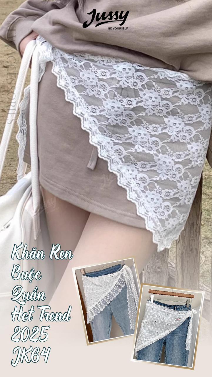 Khăn Ren Buộc Quần Jean Jennie Style Hot Trend 2025 JK64 Jussy Official Khăn Tam Giác Buộc Quần ...