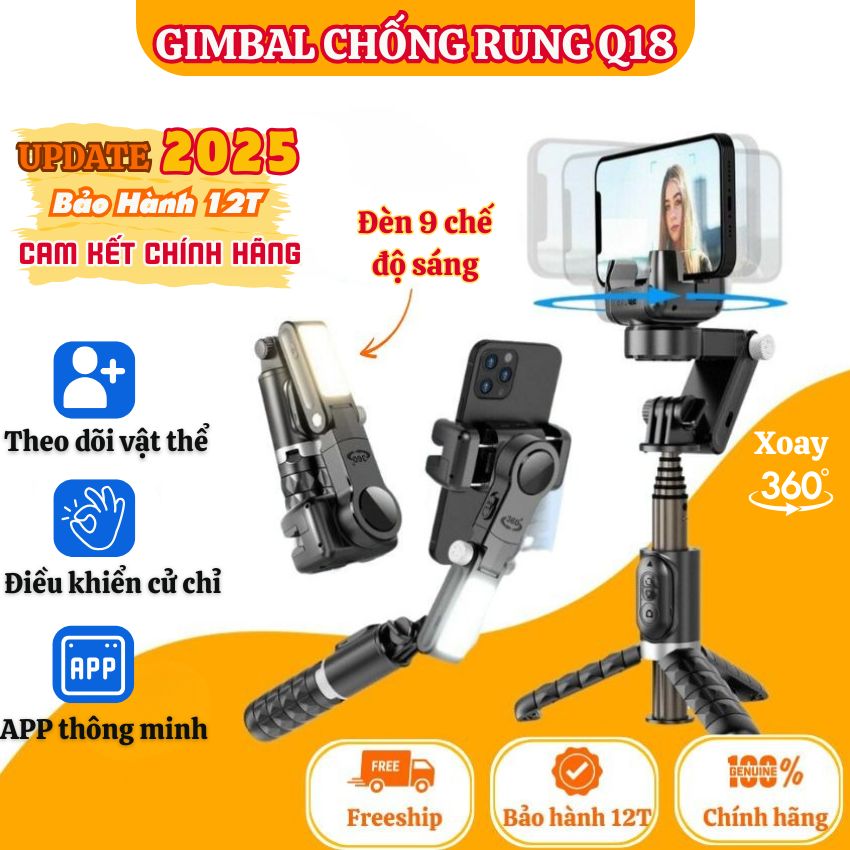 Gimbal Q18 - Gymbal điện thoại quay phim chống rung hỗ trợ quay phim, chụp ảnh chuyên nghiệp ...