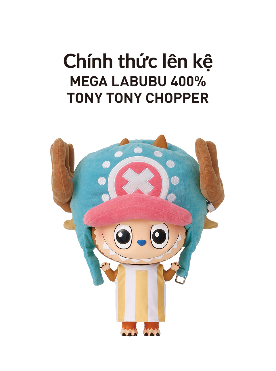 POP MART MEGA LABUBU 400% TONY TONY CHOPPER | Shopee Việt Nam