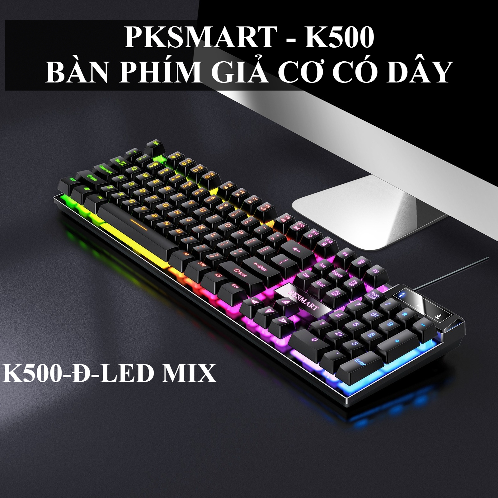 Bàn Phím Giả Cơ Có Dây - PKSMART x K500 & K500PRO - LED Xuyên Chữ - Dùng Cho Máy Tính Laptop ...