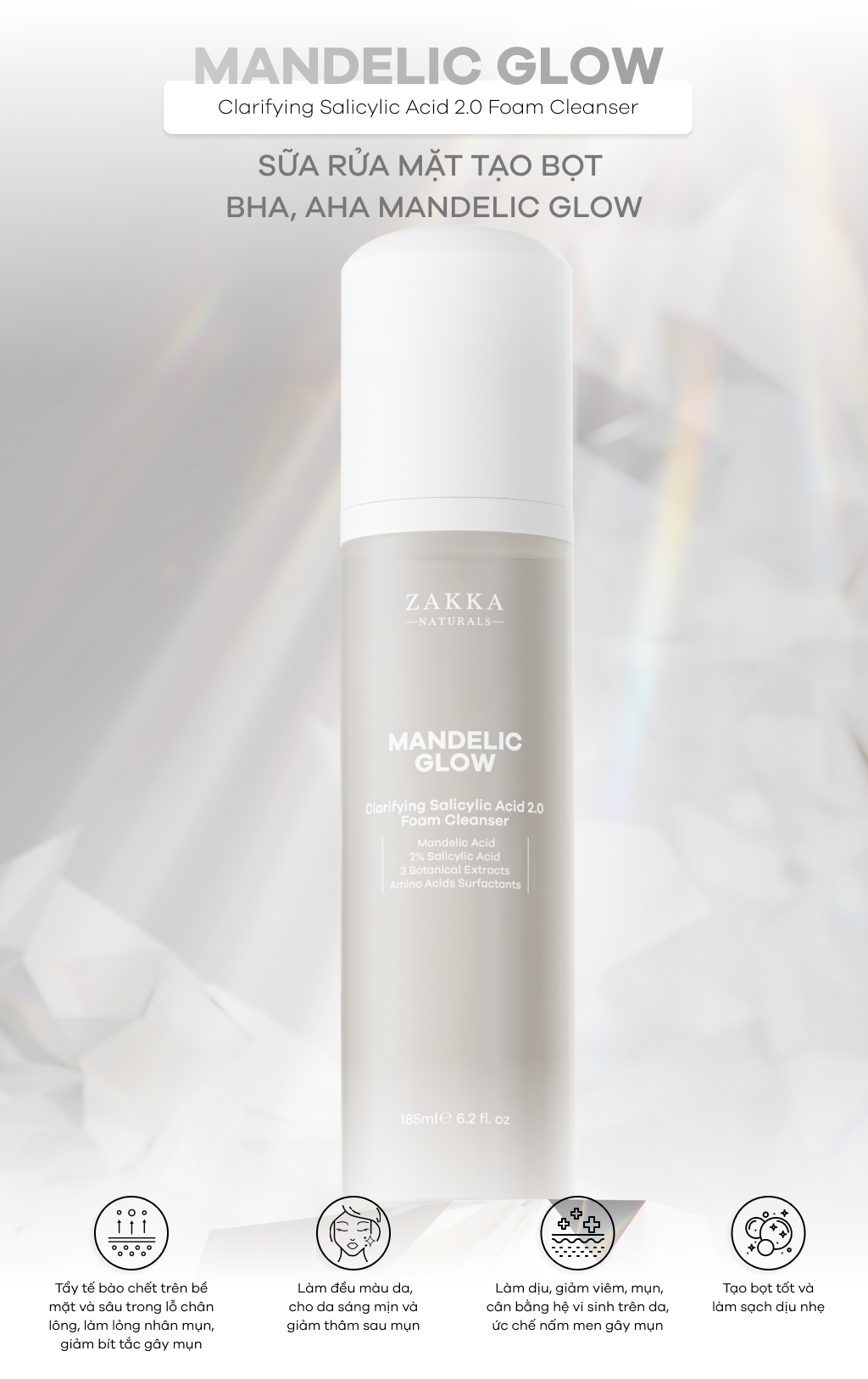 Sữa rửa mặt tạo bọt BHA, AHA Mandelic Glow Zakka Naturals 185ml ...