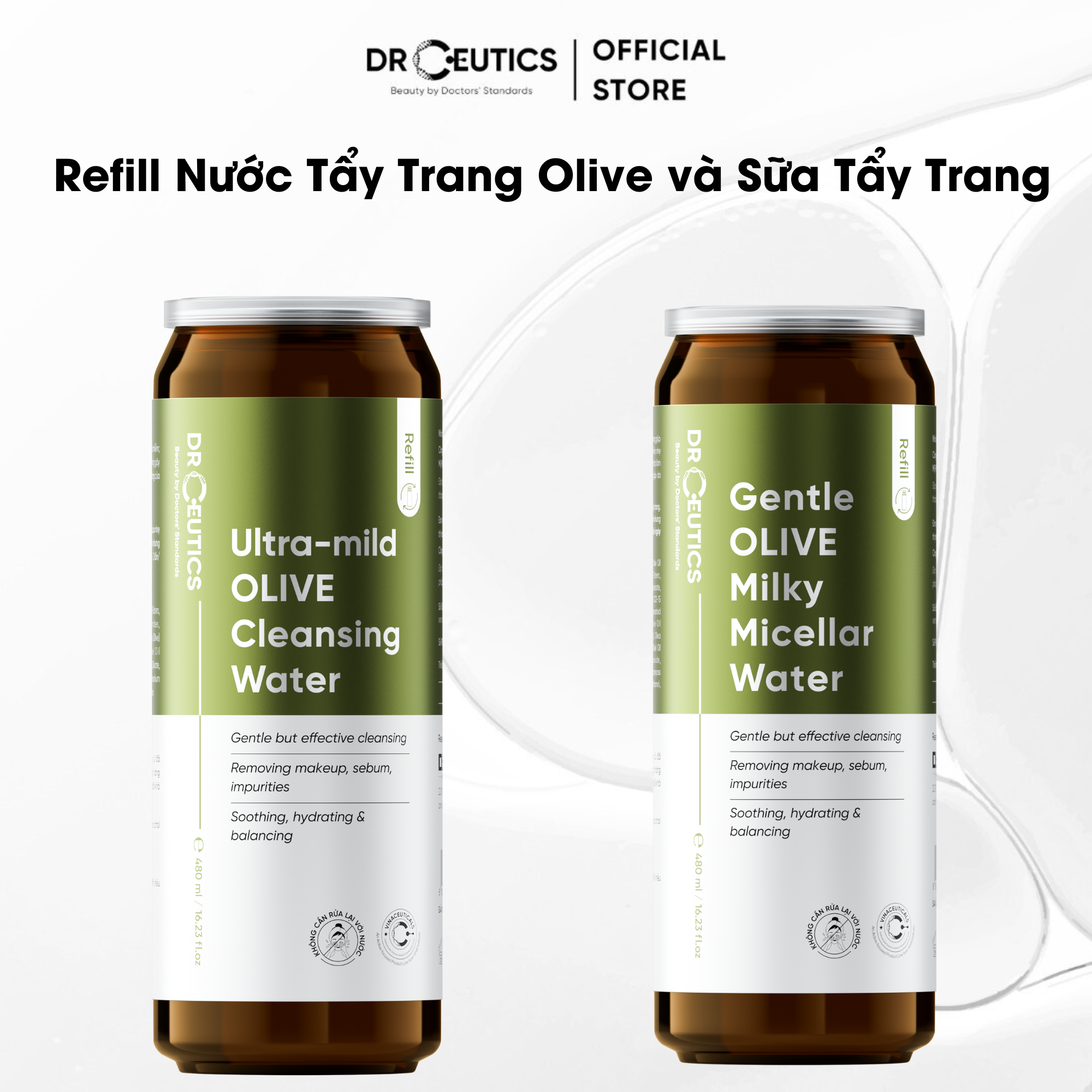 DRCEUTICS REFILL TẨY TRANG OLIVE – DẠNG NƯỚC & SỮA | TIẾT KIỆM – DỊU ...