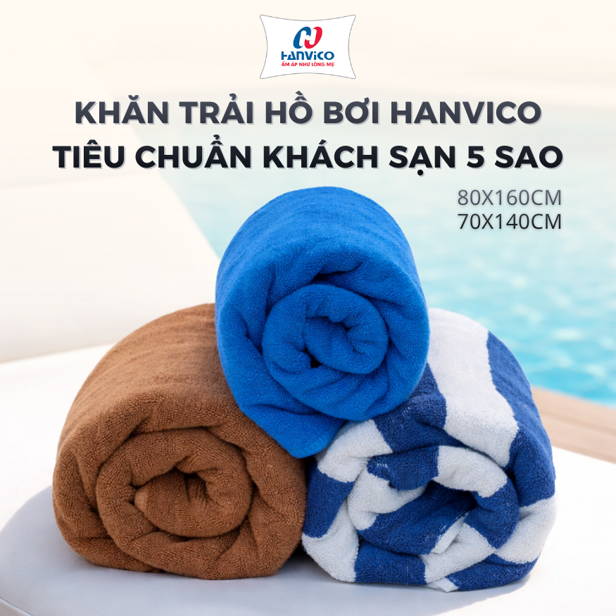 Khăn Trải Hồ Bơi Hanvico Cao Cấp – Khăn Tắm Khách Sạn 5 Sao – Cotton ...