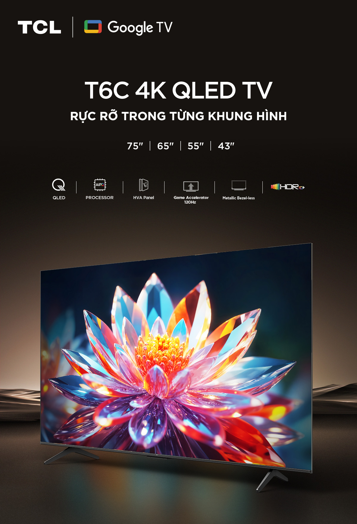 【QLED】43inch, 4K Google TV TCL 43T6C, HDR10+, Tần số quét 60Hz, Dolby ...