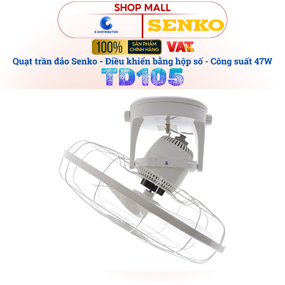 [HỎA TỐC] Quạt Trần Đảo Senko TD105 điều khiển bằng hộp số - Công suất ...