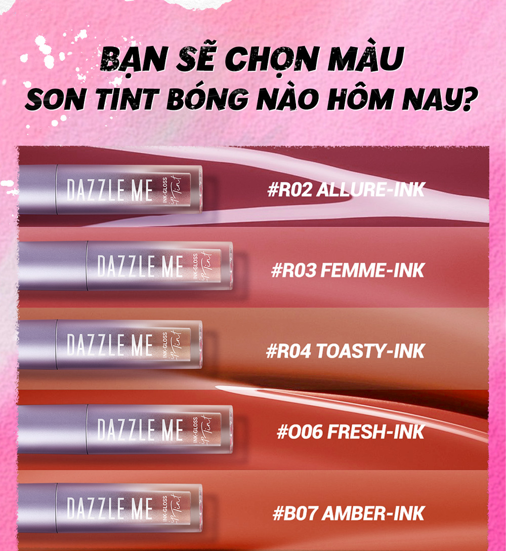 Son tint bóng DAZZLE ME Ink-Gloss Lip Tint Căng bóng dưỡng ẩm bền màu ...