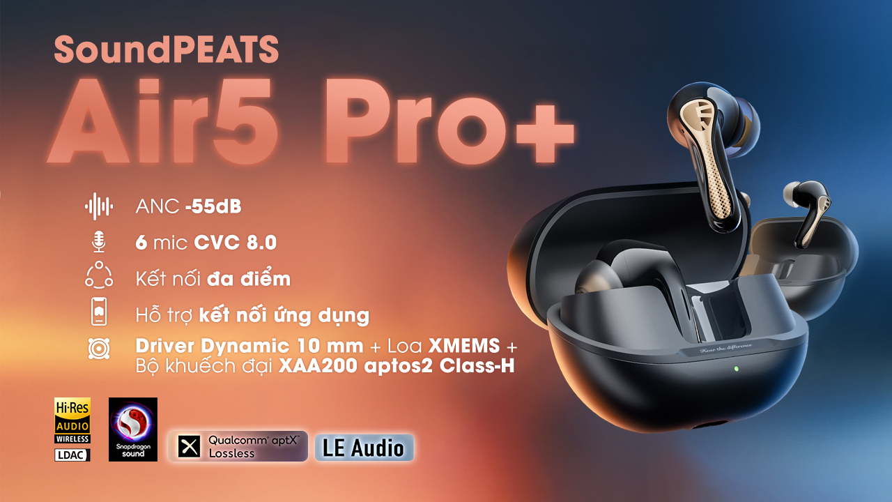 Tai nghe True Wireless SoundPEATS Air5 Pro+ Adaptive ANC 55dB | Loa Kép ...