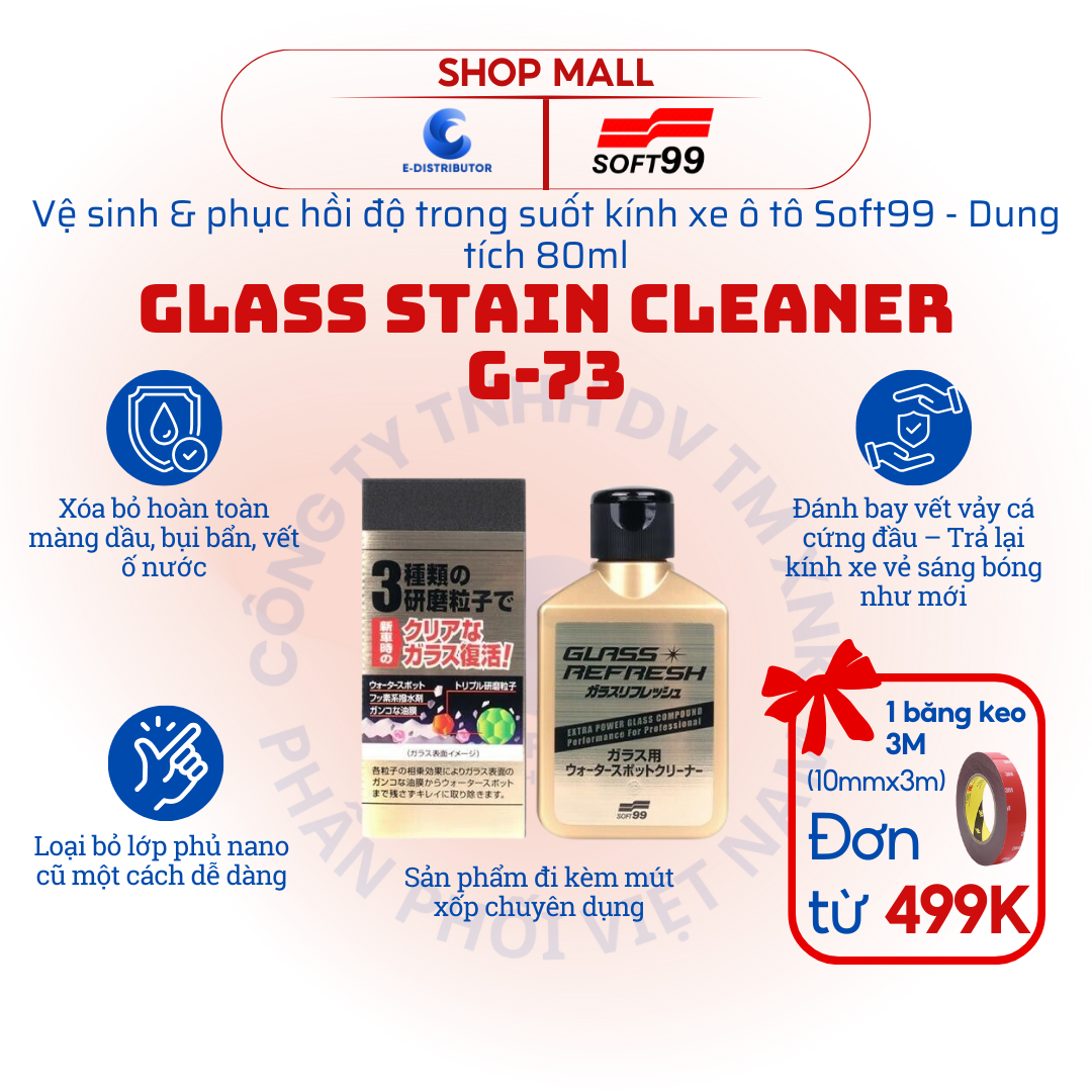[HỎA TỐC] Vệ sinh & phục hồi độ trong suốt kính ô tô Soft99 Glass Stain ...