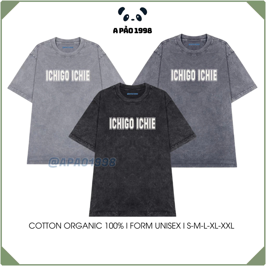 Áo Thun Loang WASH In Chữ ICHIGO ICHIE Form Rộng Basic Nam Nữ Unisex 100% Cotton. APAO1998 ...