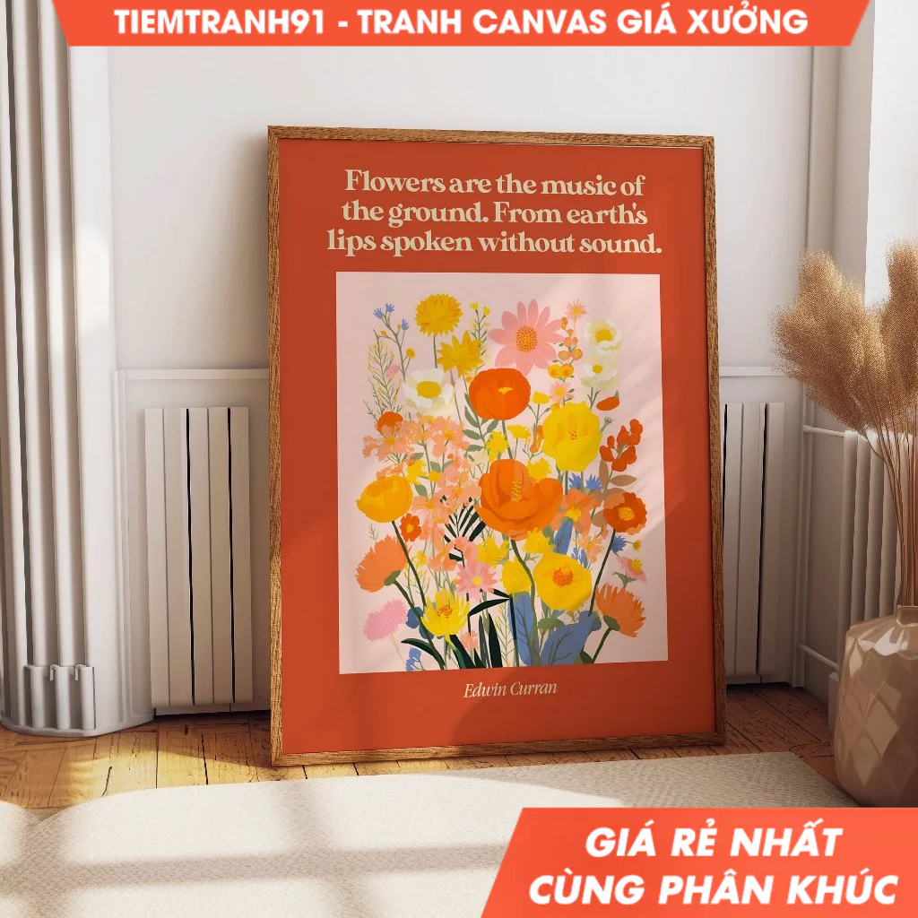 Tranh treo tường, Floral Quotes 'Flowers are the Music the Ground ...